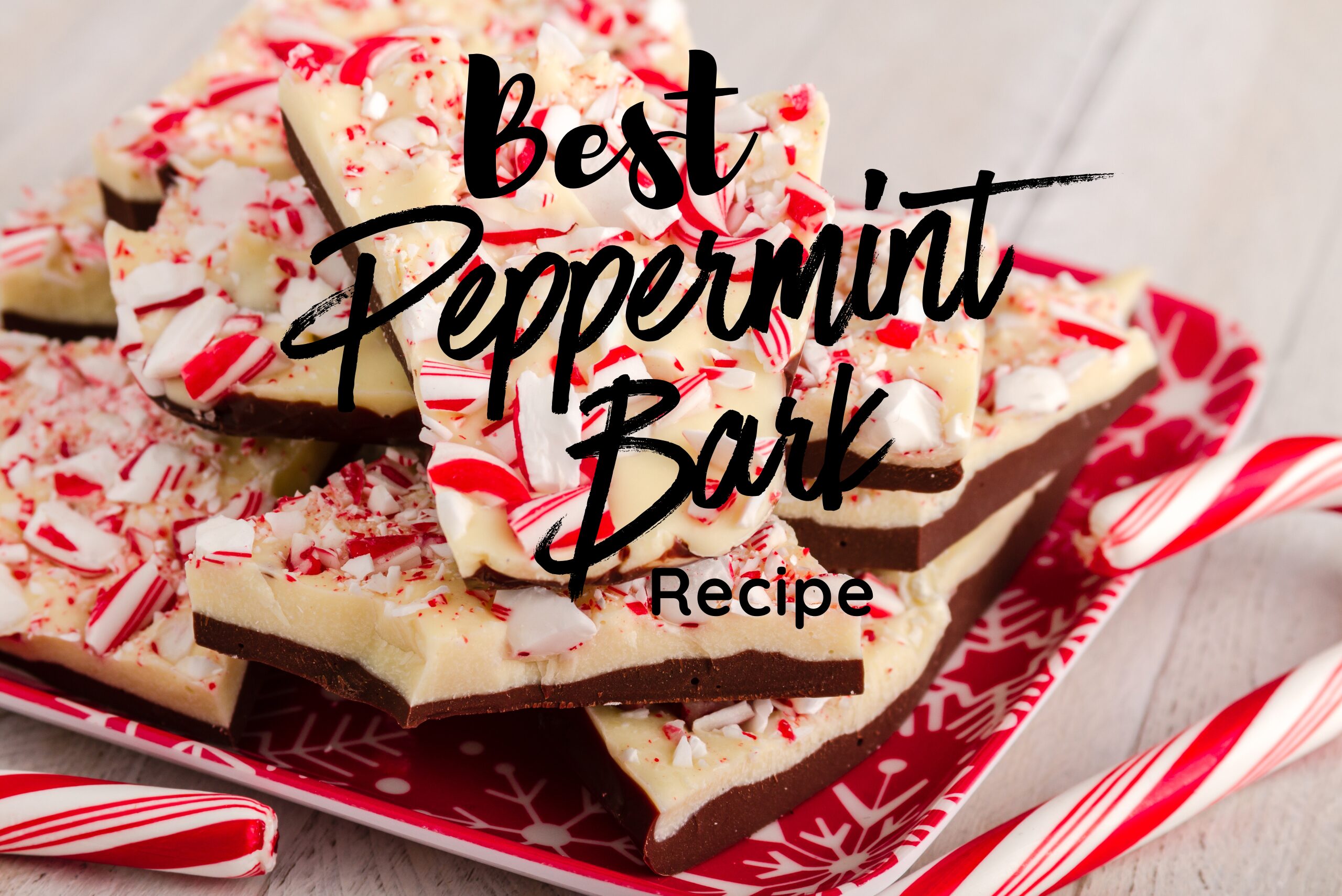 Easy Peppermint Bark Recipe ( A Festive Christmas Favorite ...